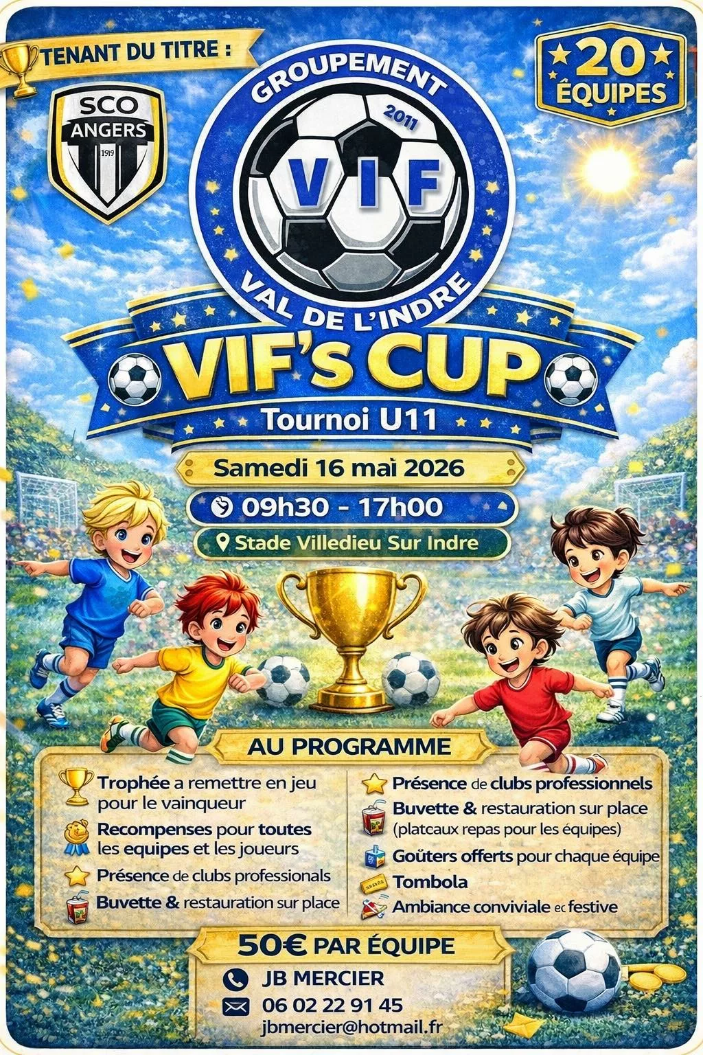 VIF's Cup 20265 U11 du Groupement Val de l'Indre - Villedieu-sur-Indre ...